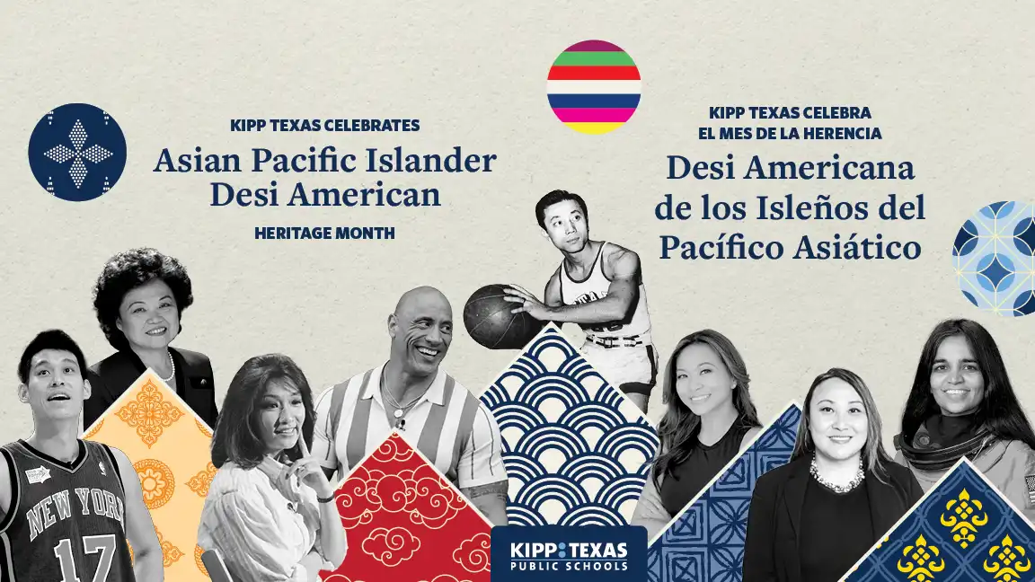 KIPP Texas Celebrates APIDA Heritage Month - KIPP Texas