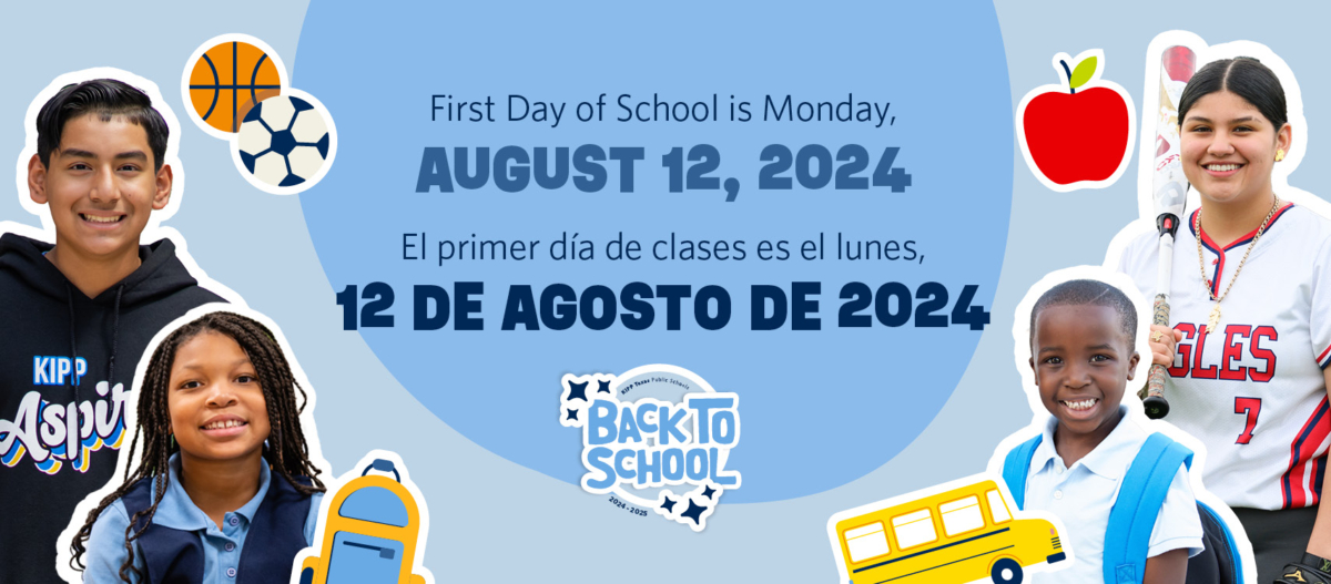 6 Things to Know as You Prepare for the 2024-25 School Year - KIPP Texas